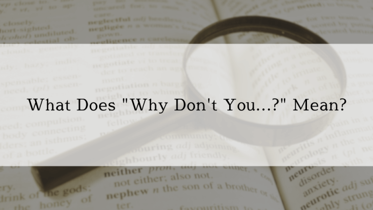 「Why don’t you …？」は理由を聞いているのではなく提案【〜しませんか？〜してはどうですか？】 | 福岡市天神｜ケンジントン英会話